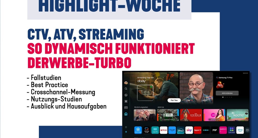 CTV, ATV, Streaming So dynamisch funktioniert der Werbe-Turbo